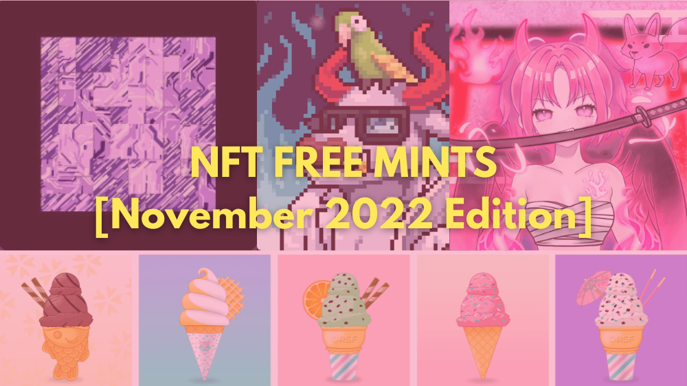 Top Upcoming Free NFT Mints in November 2022